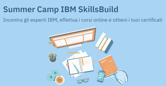 Parte la terza edizione del summer camp Ibm SkillsBuild - Il Sole 24 ORE